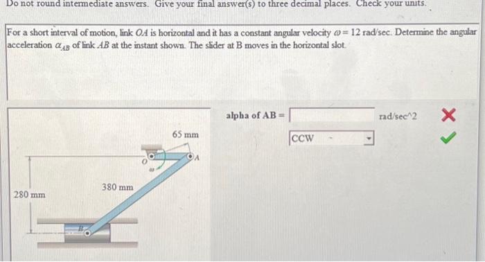 Solved For a short interval of motion, link OA is horizontal | Chegg.com