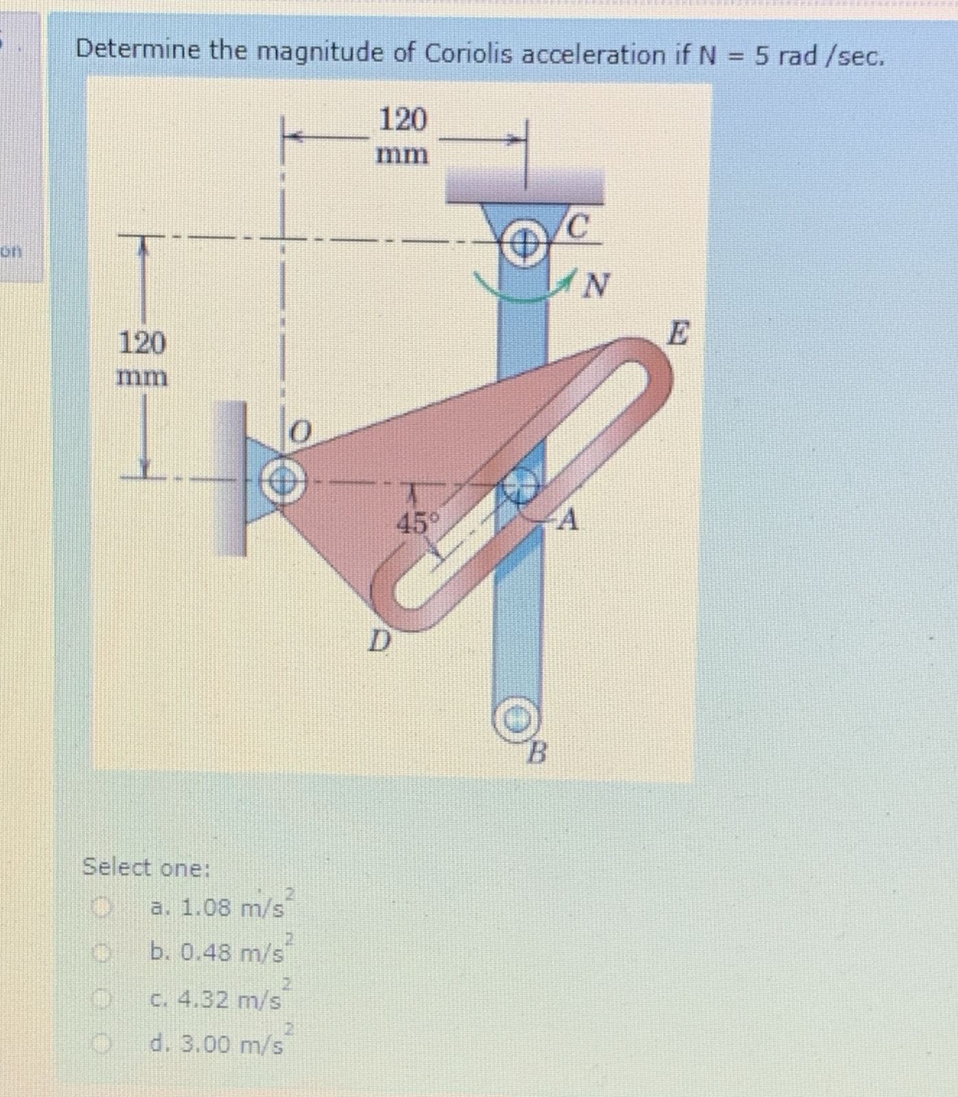 Solved Determine the magnitude of Coriolis acceleration if | Chegg.com