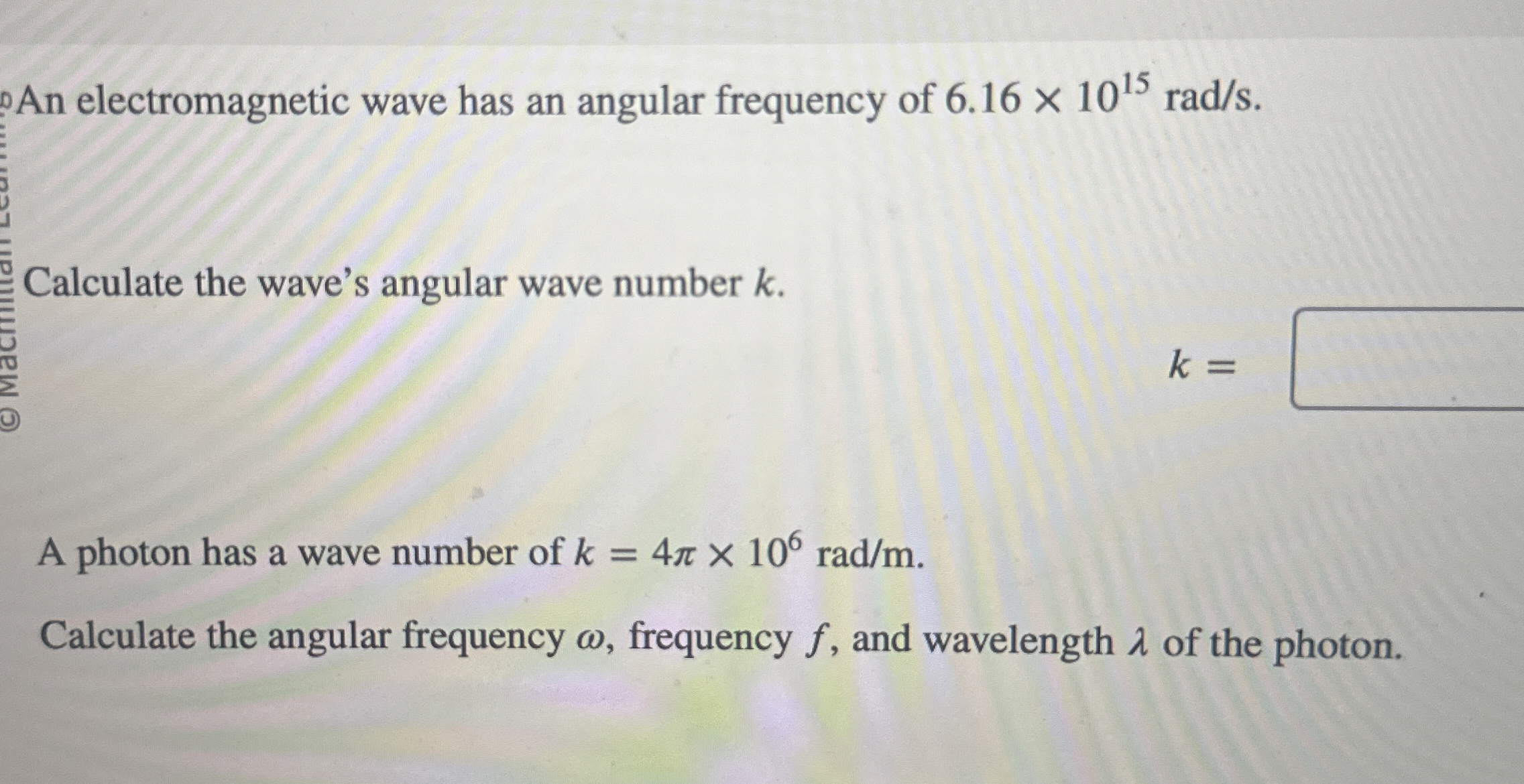 Solved An electromagnetic wave has an angular frequency of | Chegg.com