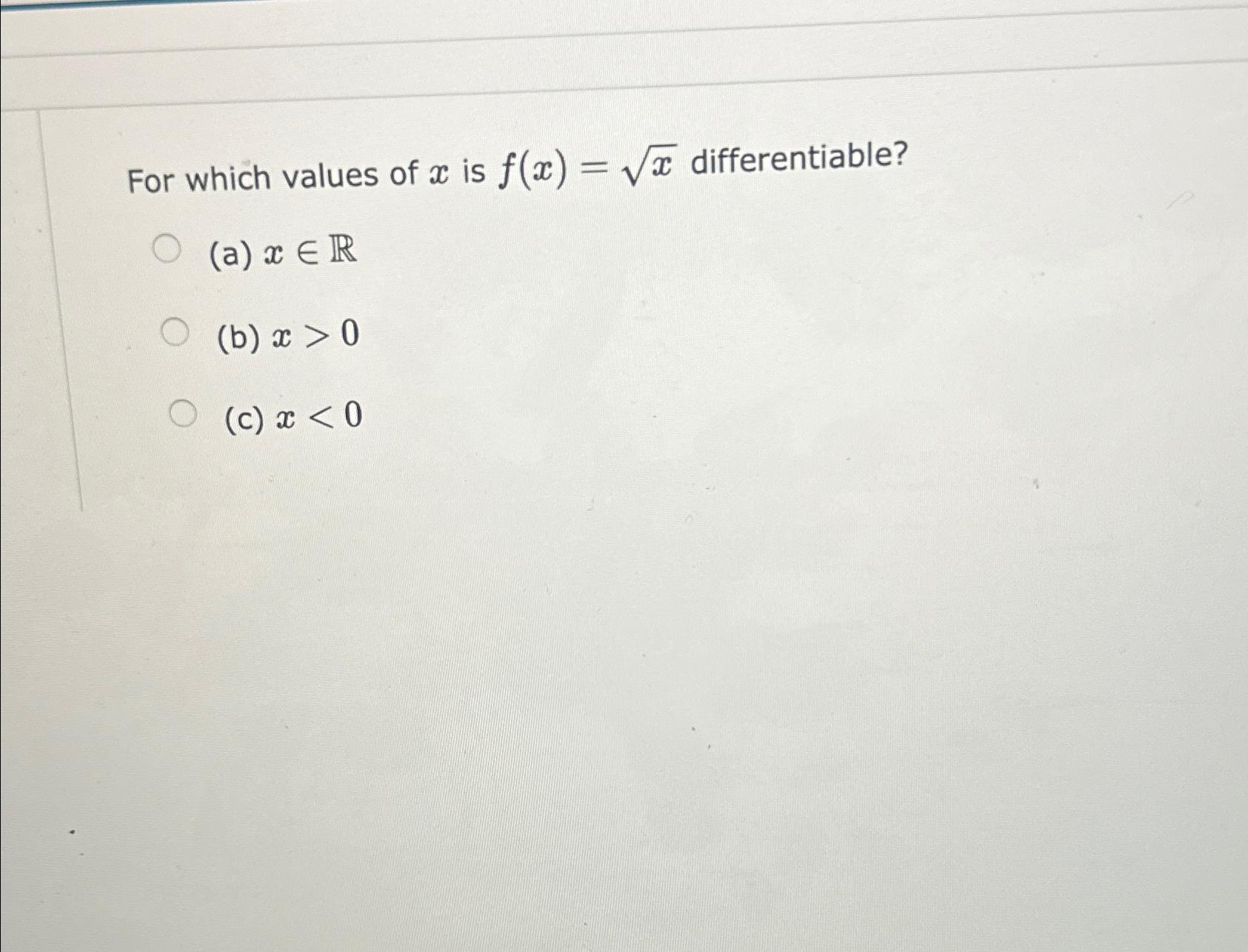 Solved For which values of x ﻿is f(x)=x2 ﻿differentiable?(a) | Chegg.com
