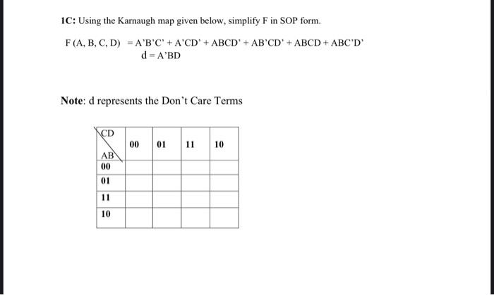 Solved 1C: Using the Karnaugh map given below, simplify F in | Chegg.com