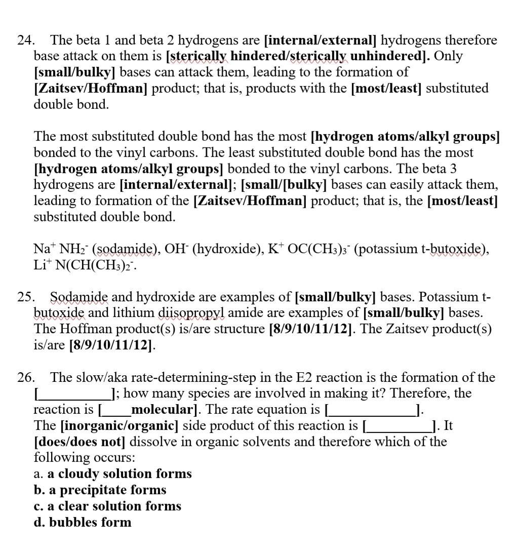Solved 24. The beta 1 and beta 2 hydrogens are | Chegg.com