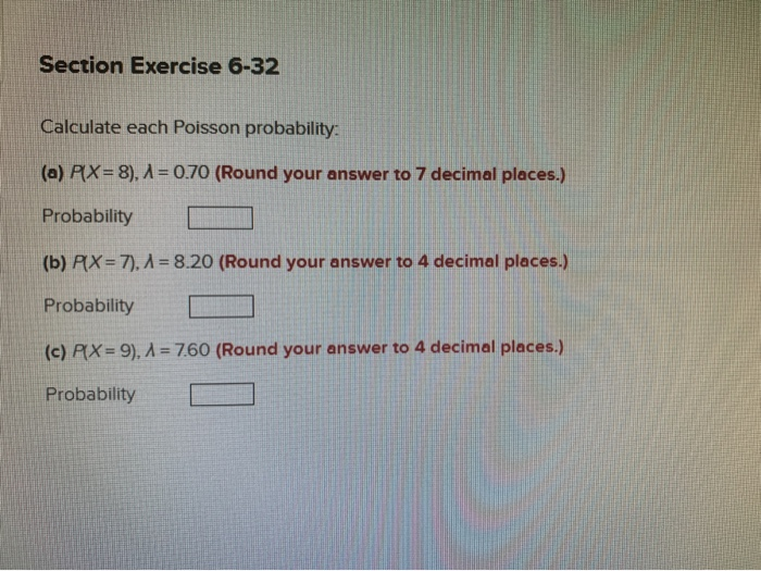 Solved Section Exercise 6-32 Calculate each Poisson | Chegg.com