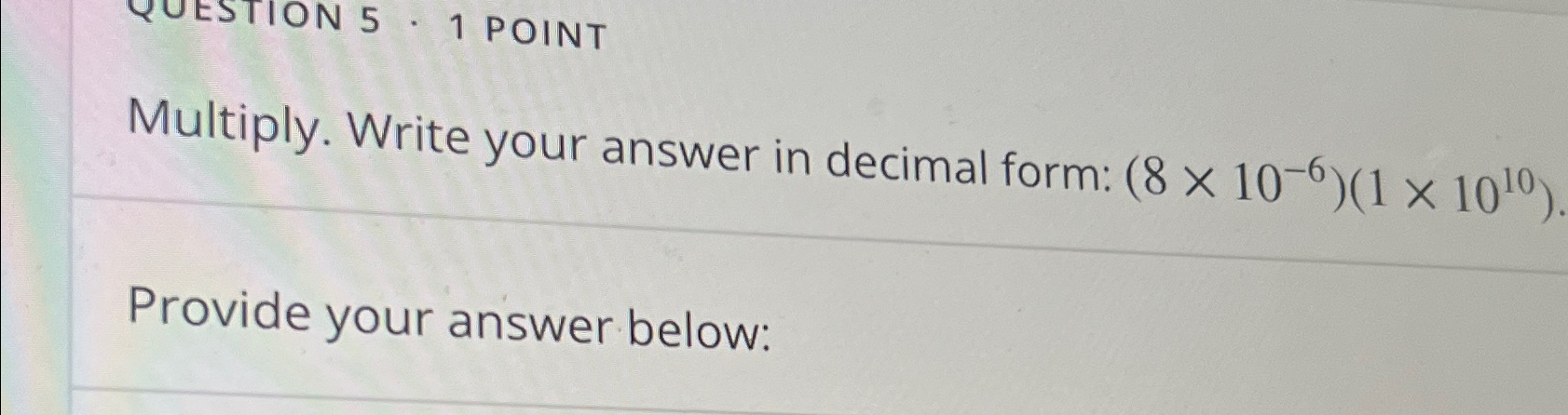 Solved Multiply. Write your answer in decimal form: | Chegg.com