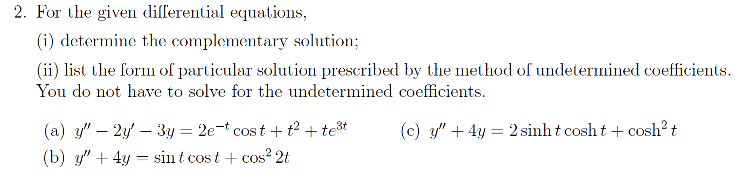 Solved For the given differential equations,(i) ﻿determine | Chegg.com