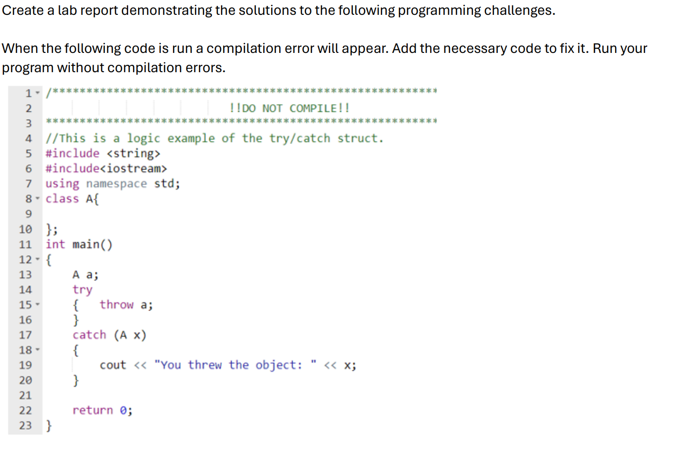 Solved In C++ ﻿pleaseCreate a lab report demonstrating the | Chegg.com