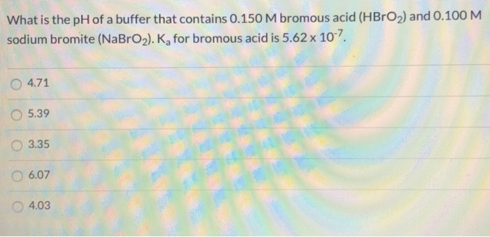 Solved What is the pH of a buffer that contains 0.150 M | Chegg.com