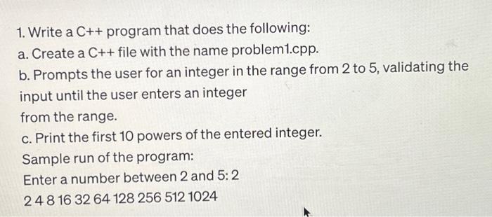 Solved 1. Write a C++ program that does the following: a. | Chegg.com