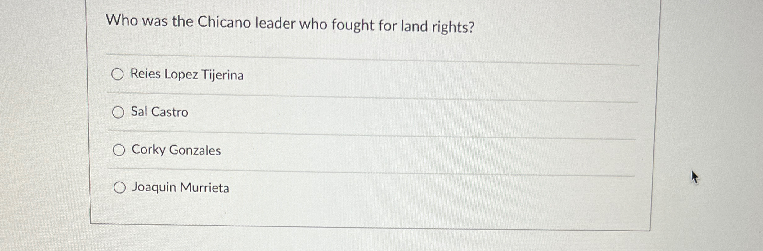Solved Who was the Chicano leader who fought for land | Chegg.com