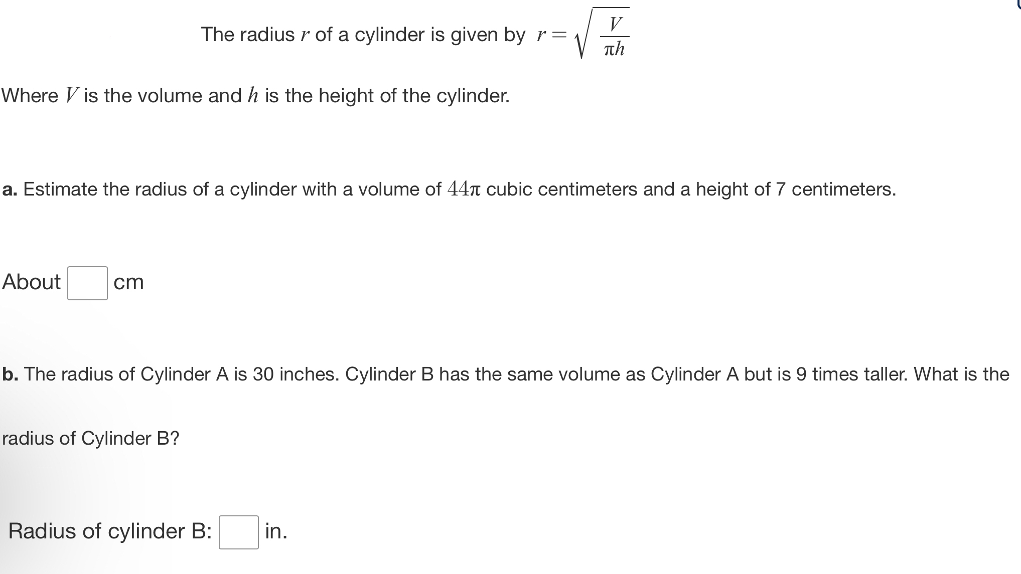 Solved The radius r ﻿of a cylinder is given by r=Vπh2Where V | Chegg.com