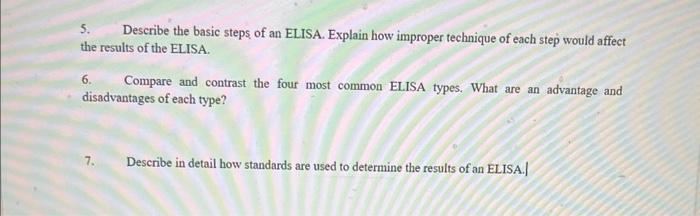 Solved 5. Describe the basic steps of an ELISA. Explain how | Chegg.com