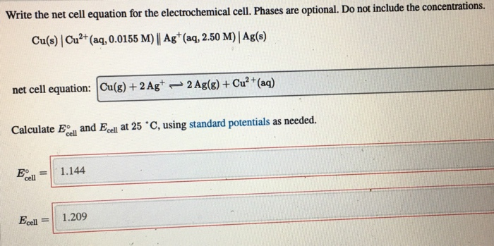 Solved Write the net cell equation for the electrochemical | Chegg.com