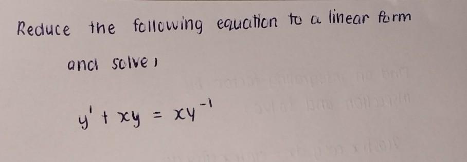 Solved Reduce the following equation to a linear form and | Chegg.com