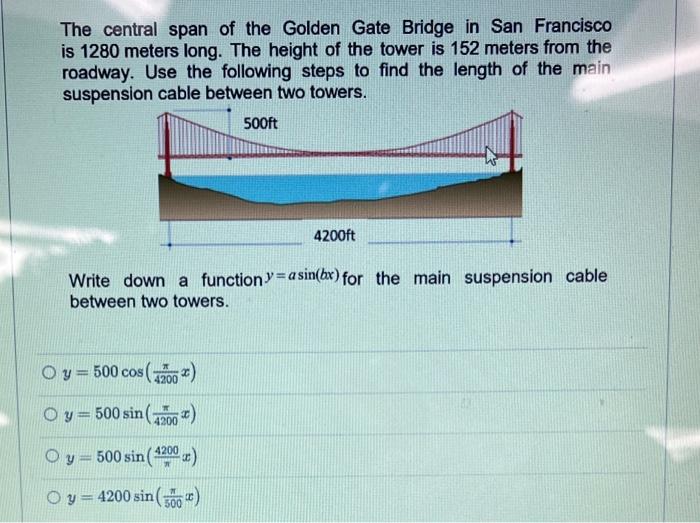 Solved The central span of the Golden Gate Bridge in San | Chegg.com