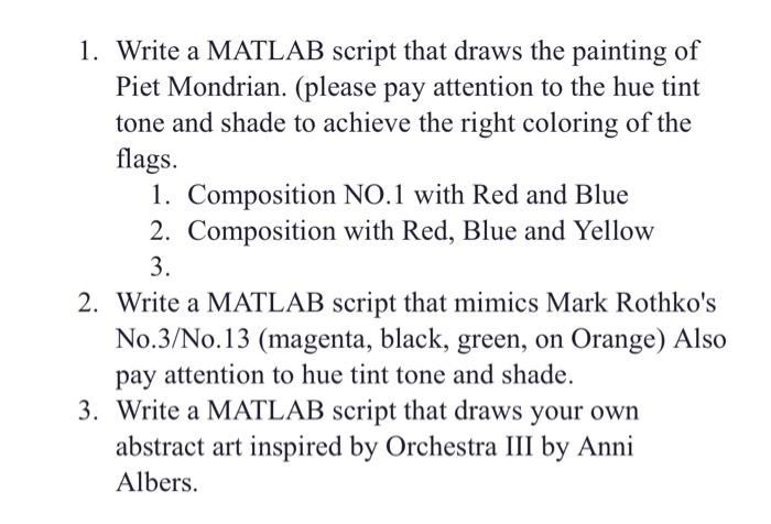 Solved 1. Write a MATLAB script that draws the painting of | Chegg.com