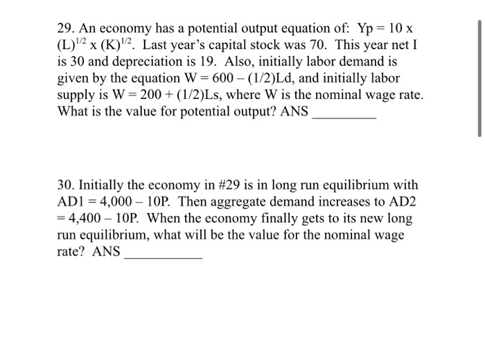Solved 29. An economy has a potential output equation of: Yp | Chegg.com