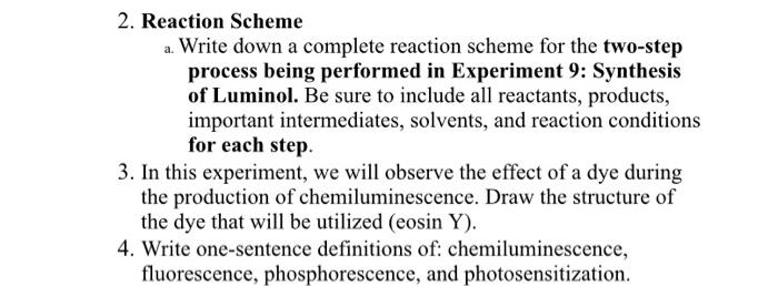 2. Reaction Scheme a. Write down a complete reaction | Chegg.com