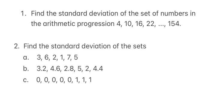 Solved 1. Find the standard deviation of the set of numbers | Chegg.com