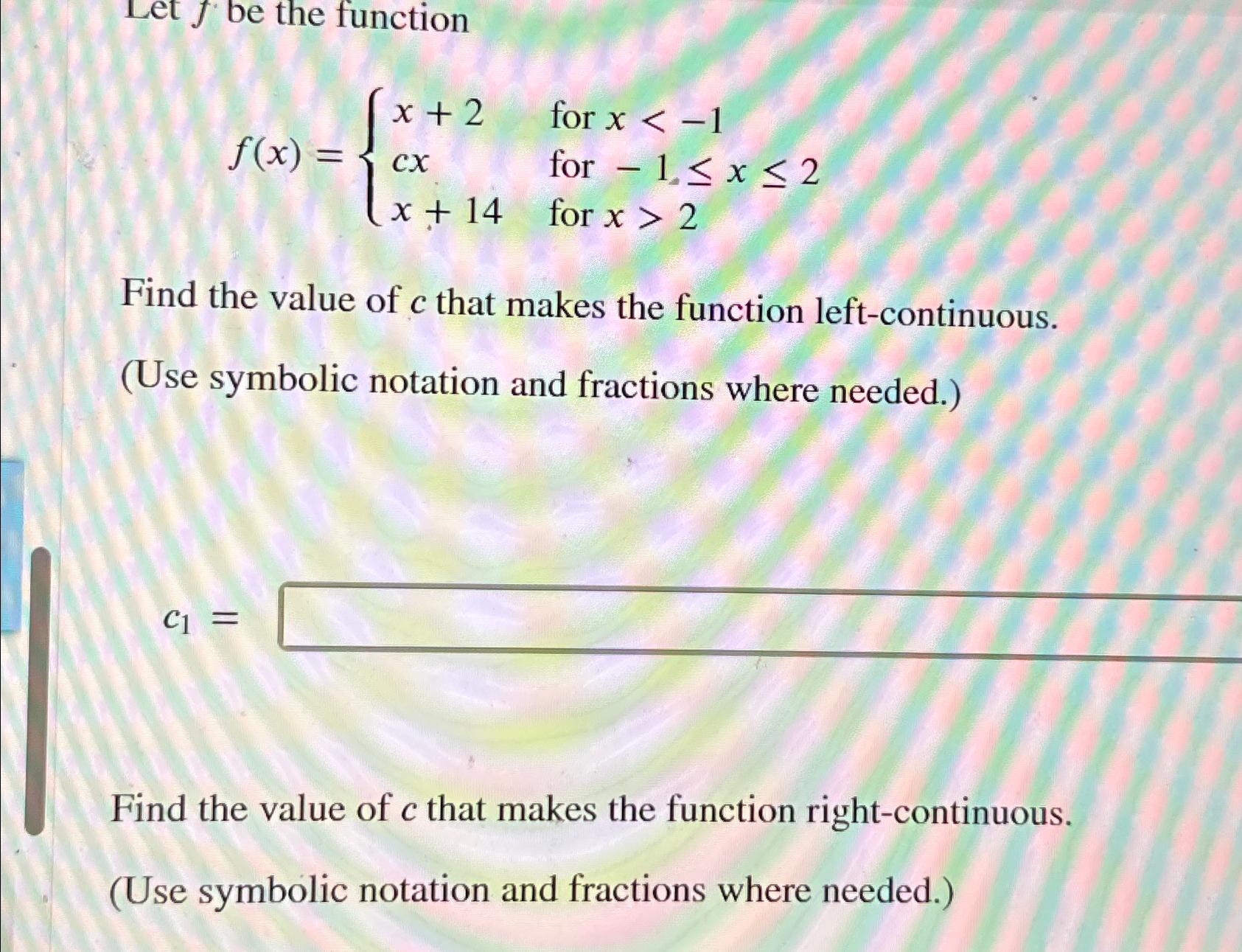 Solved Let f ﻿be the | Chegg.com