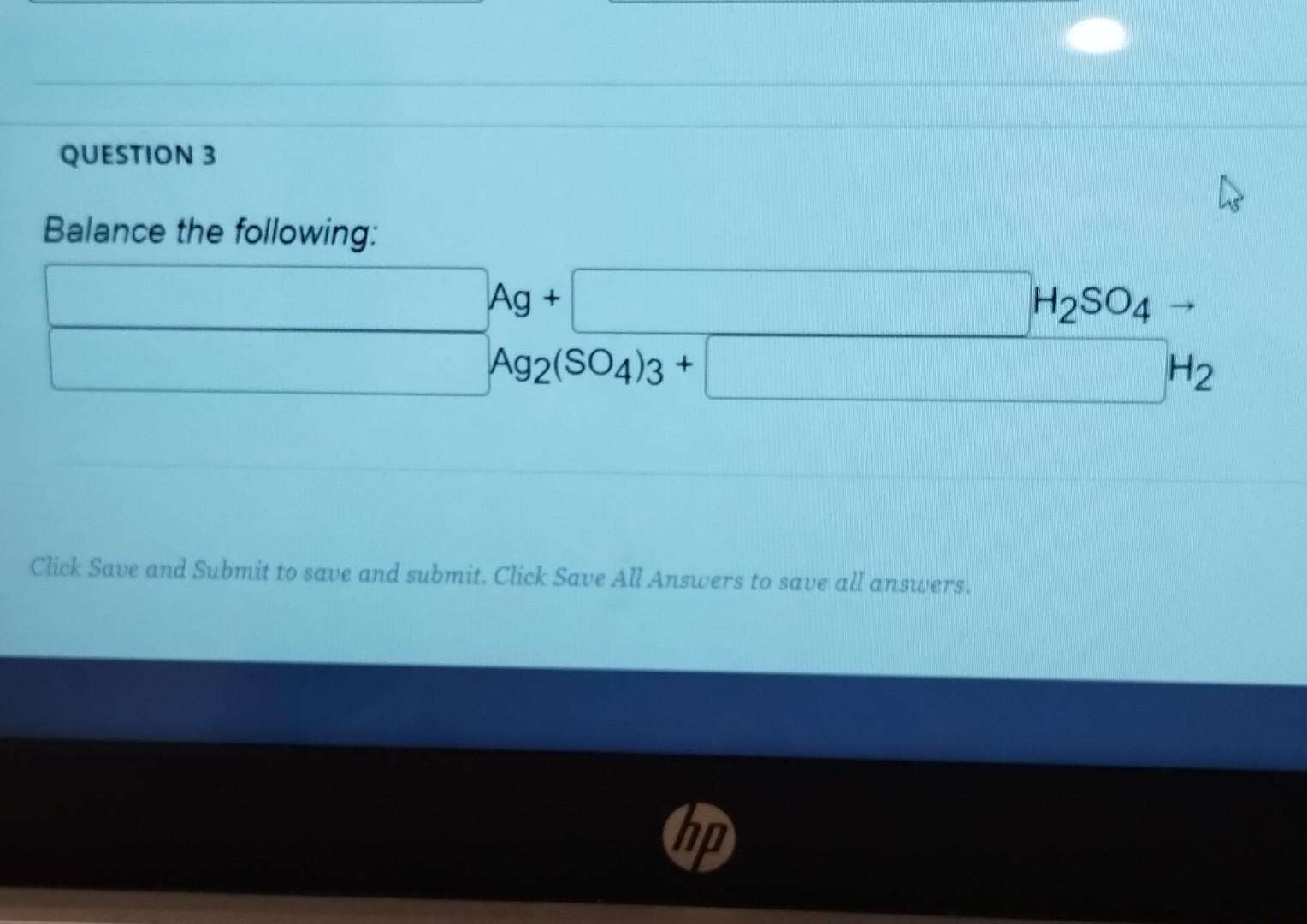 Solved Balance the following: Ag+Ag2(SO4)3+H2SO4→H2 Click | Chegg.com