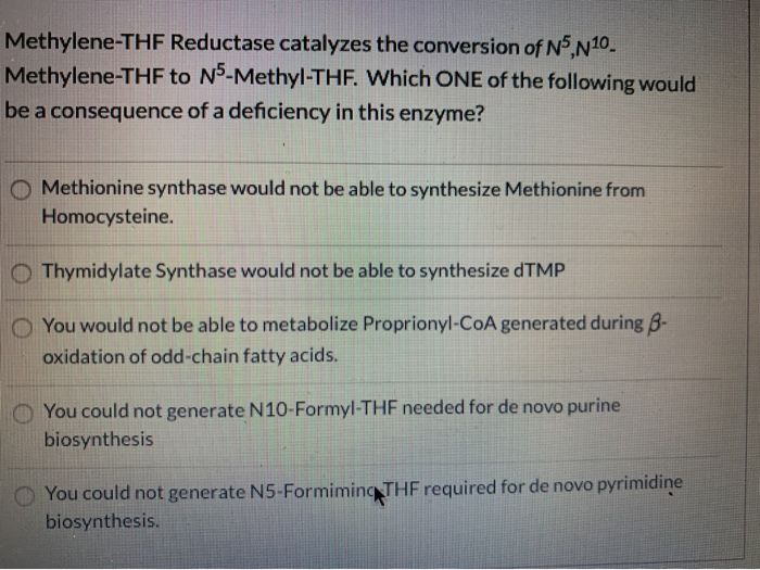 Solved Methylene-THF Reductase catalyzes the conversion of | Chegg.com