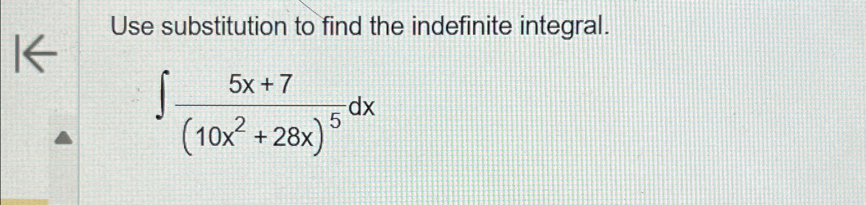 Solved Use substitution to find the indefinite | Chegg.com