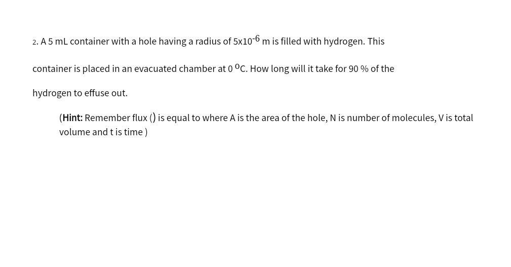Solved A 5mL ﻿container with a hole having a radius of | Chegg.com