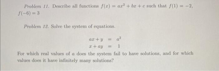 Solved Problem 11. Describe all functions f(x)=ax2+bx+c such | Chegg.com