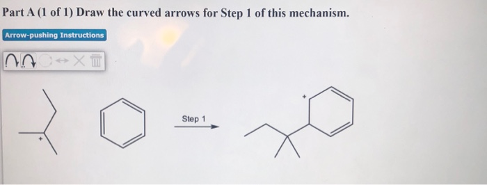 Solved Part A (1 of 1) Draw the curved arrows for Step 1 of | Chegg.com