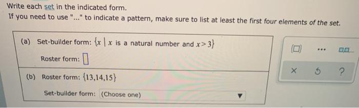 Solved Write each set in the indicated form. If you need to | Chegg.com