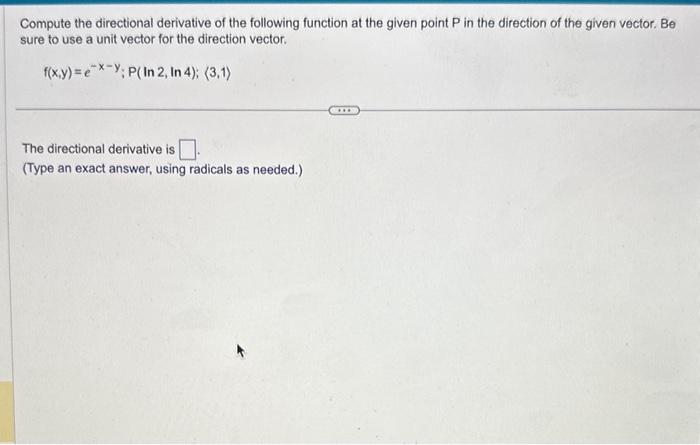 Solved Compute the directional derivative of the following | Chegg.com