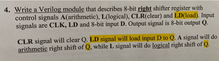 4. Write a Verilog module that describes 8-bit right | Chegg.com