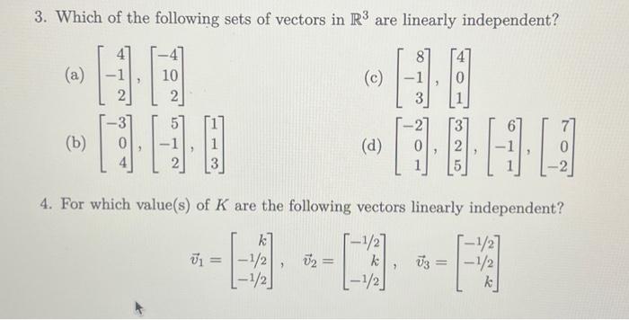 Solved 3. Which of the following sets of vectors in R3 are | Chegg.com