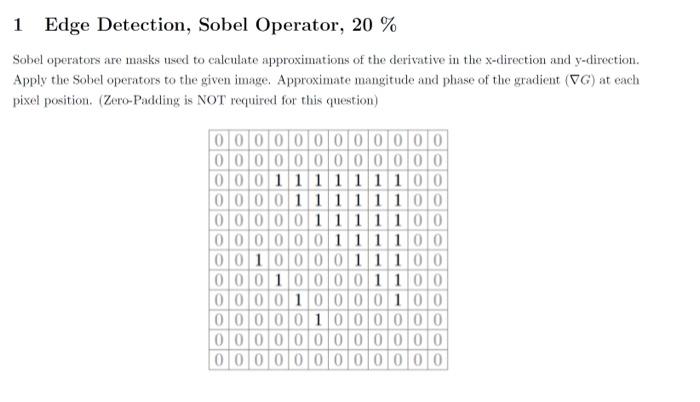 Solved Edge Detection, Sobel Operator, 20 % Sobel operators | Chegg.com