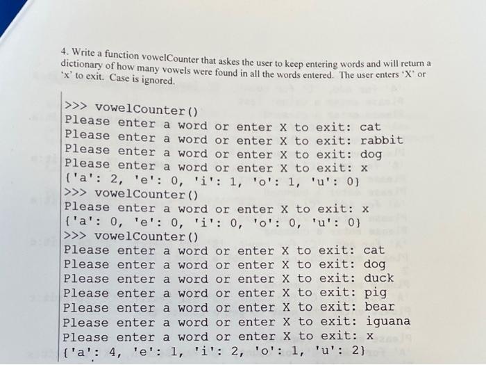 Solved 4. Write a function vowelCounter that askes the user | Chegg.com