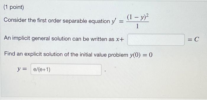 Solved Consider The First Order Separable Equation