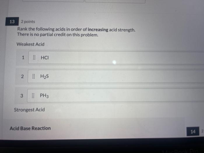Solved 132 points Rank the following acids in order of | Chegg.com