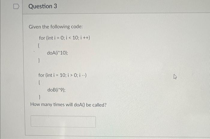 Solved Given the following code: for (int i=0;i