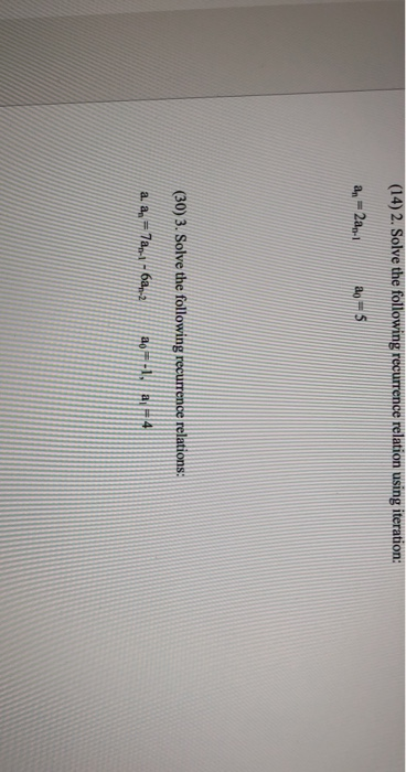 Solved (14) 2. Solve the following recurrence relation using | Chegg.com