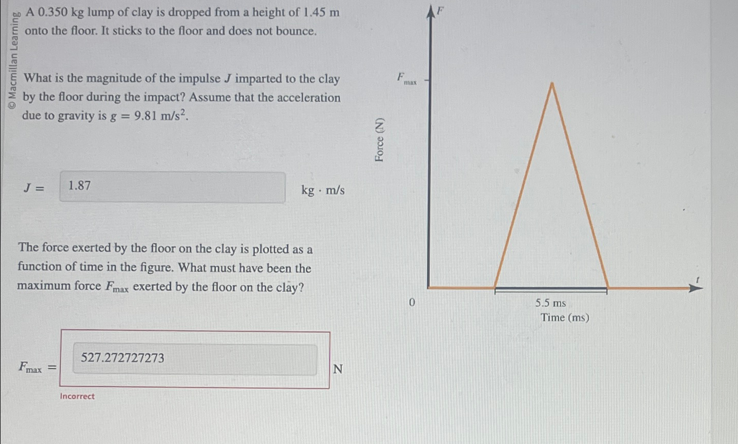 Solved A 0.350kg ﻿lump of clay is dropped from a height of | Chegg.com