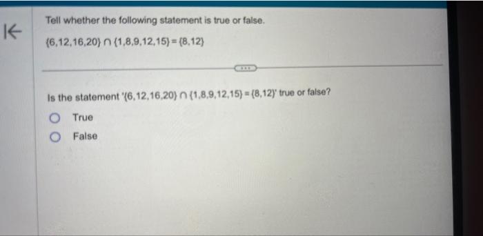 Solved Tell whether the following statement is true or | Chegg.com