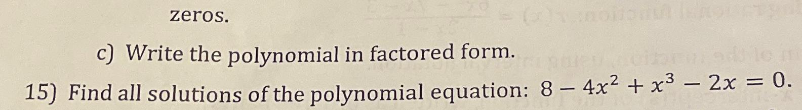 Solved Find all solutions of the polynomial equation: | Chegg.com