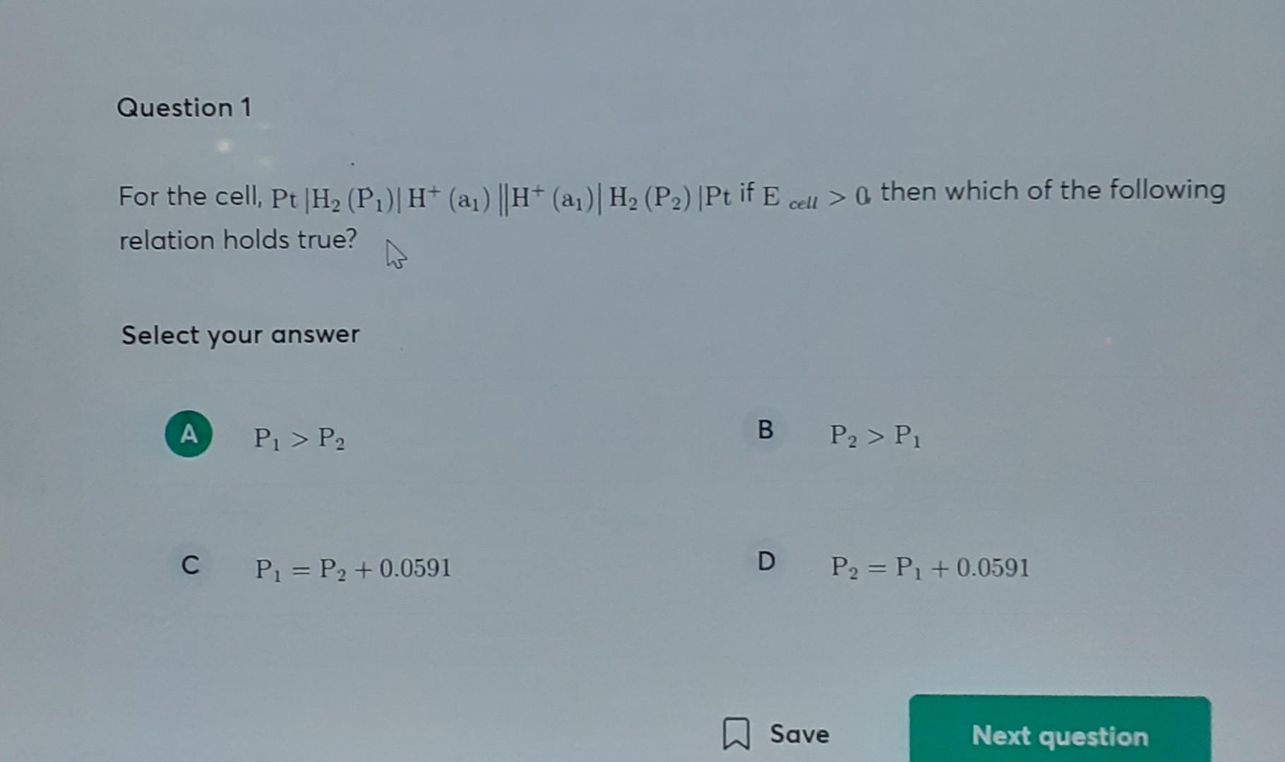 Solved For the cell, Pt∣H2(P1)∣H+(a1)∥H+(a1)∣H2(P2)∣Pt if E | Chegg.com
