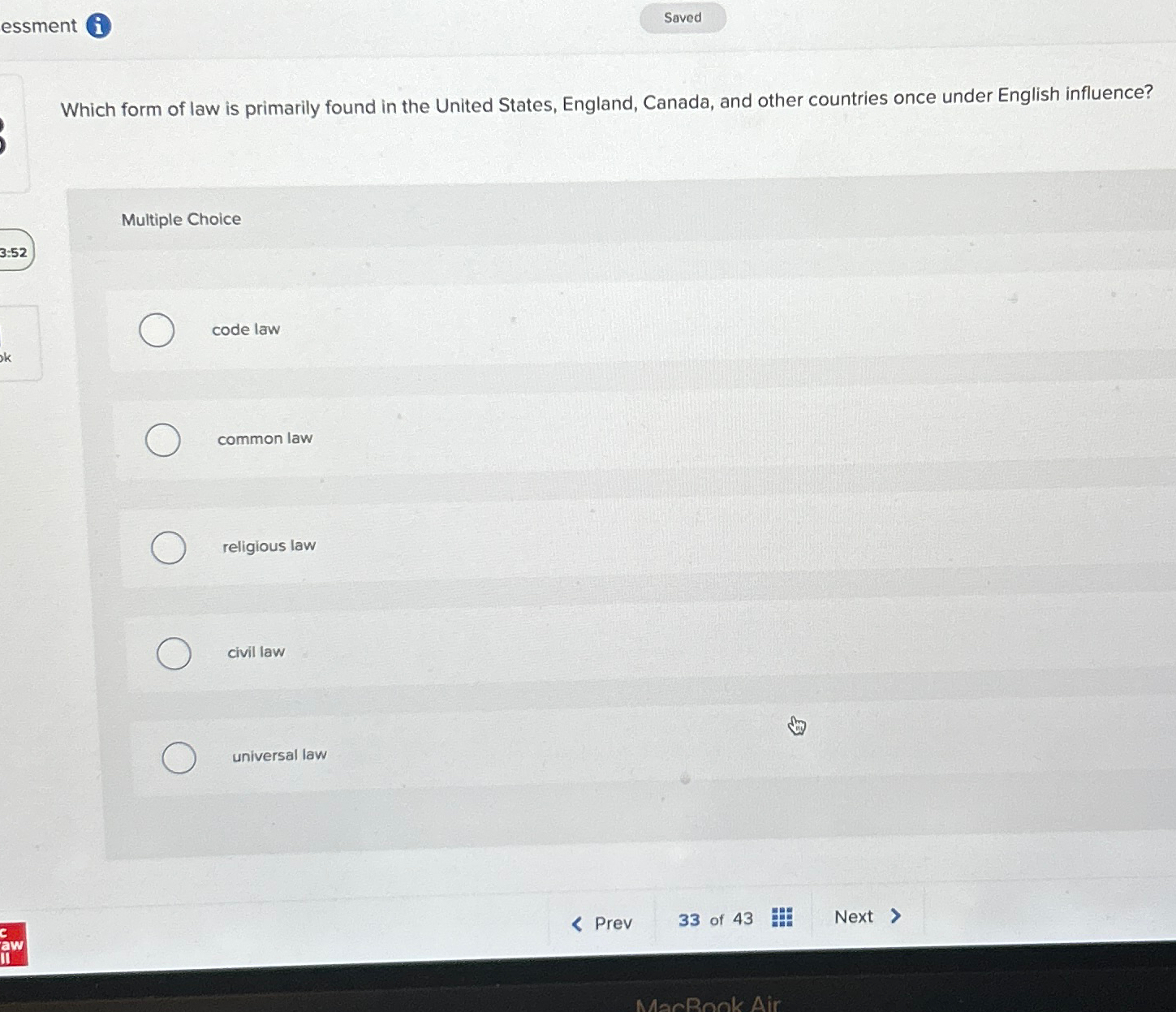Solved essment (i)SavedWhich form of law is primarily found | Chegg.com