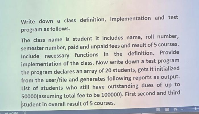 Solved Write down a class definition, implementation and | Chegg.com