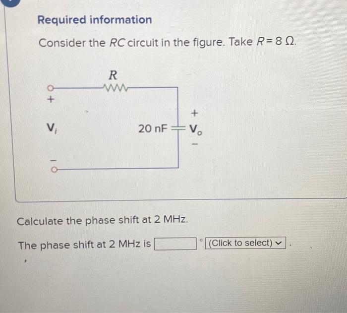 Solved Required information Consider the RC circuit in the | Chegg.com