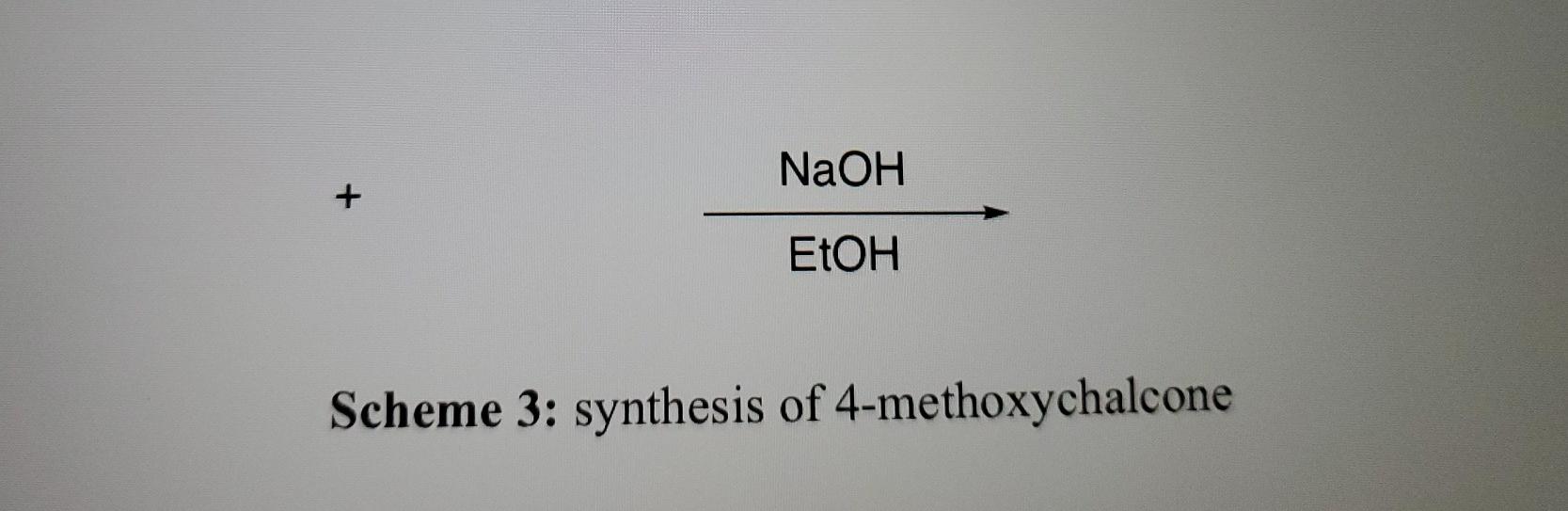 Solved NaOH + EtOH Scheme 2: synthesis of 4-chlorochalcone | Chegg.com