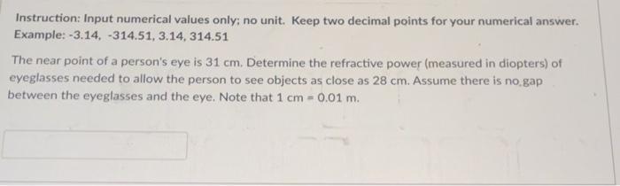 Solved Instruction: Input numerical values only: no unit. | Chegg.com