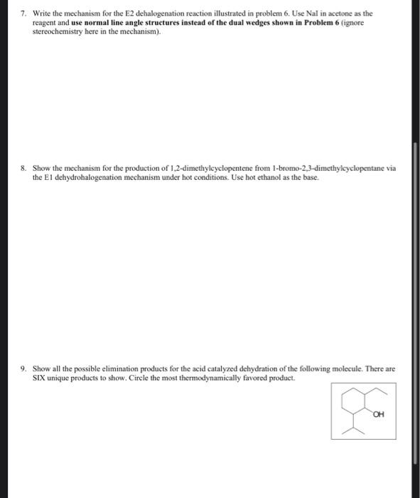 Solved 7. Write the mechanism for the E2 dehalogenation | Chegg.com