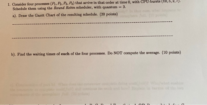 Solved 1. Consider four processes (B, P), P3, P.) that | Chegg.com